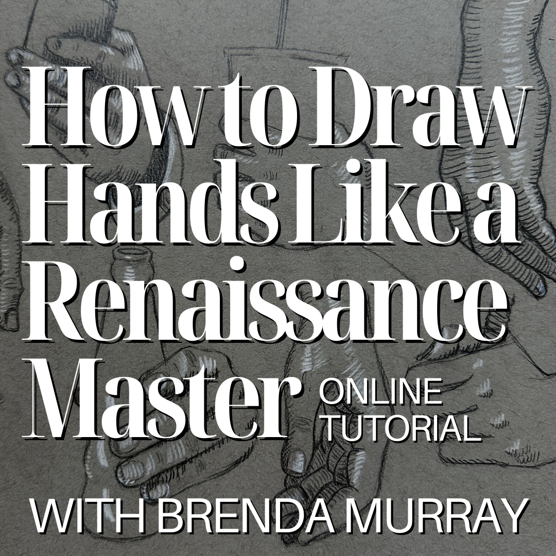 FYCS How to Draw Hands Like a Renaissance Master, online tutorial with ...